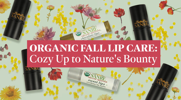 ORGANIC FALL LIP CARE – SanRe Organic Skinfood